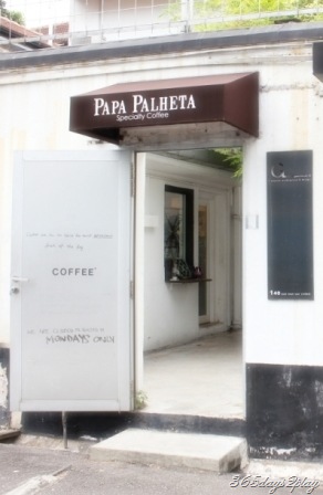 Papa Palheta – A secret cafe – 365days2play Fun, Food & Family